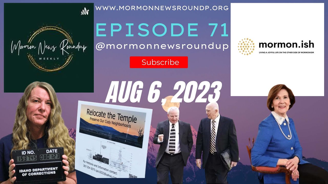 Ep62: Mormonish and Mormon News Round Up Review the News of the Week ...