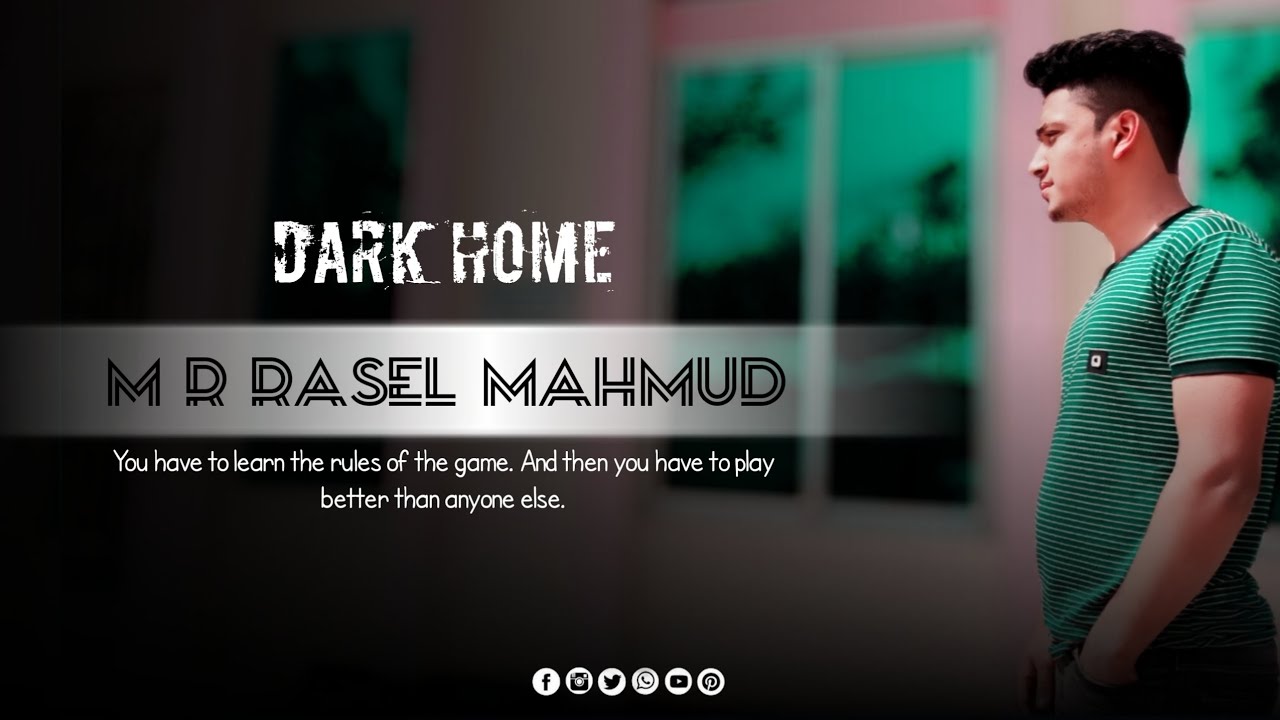 Dark Home। Remix Tune By M R Rasel Mahmud - YouTube