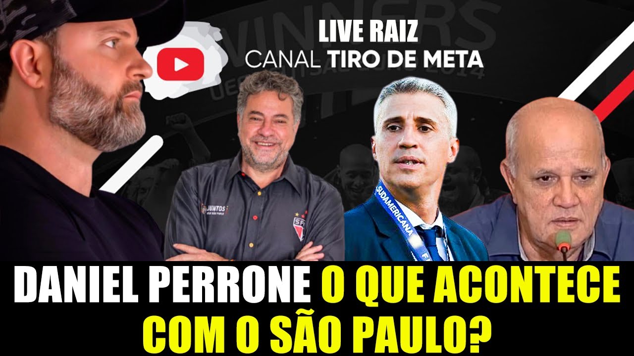 O QUE ESTÁ ACONTECENDO COM O SÃO PAULO? COM DANIEL PERRONE E CONVIDADOS ...