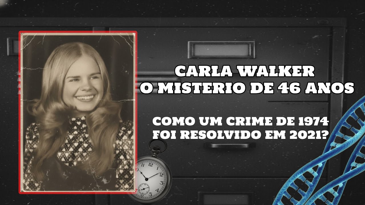 Carla Walker: O Mistério de 46 Anos e o DNA Que Quebrou o Silêncio ...