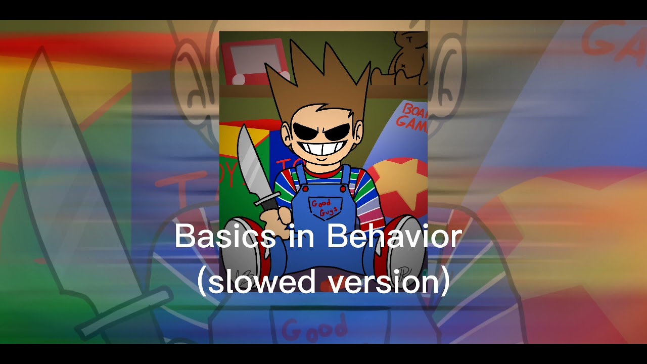 Basics in Behavior (slowed version) - YouTube
