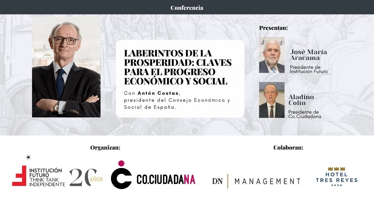 Conferencia con Antón Costas, presidente del Consejo Económico y Social ...