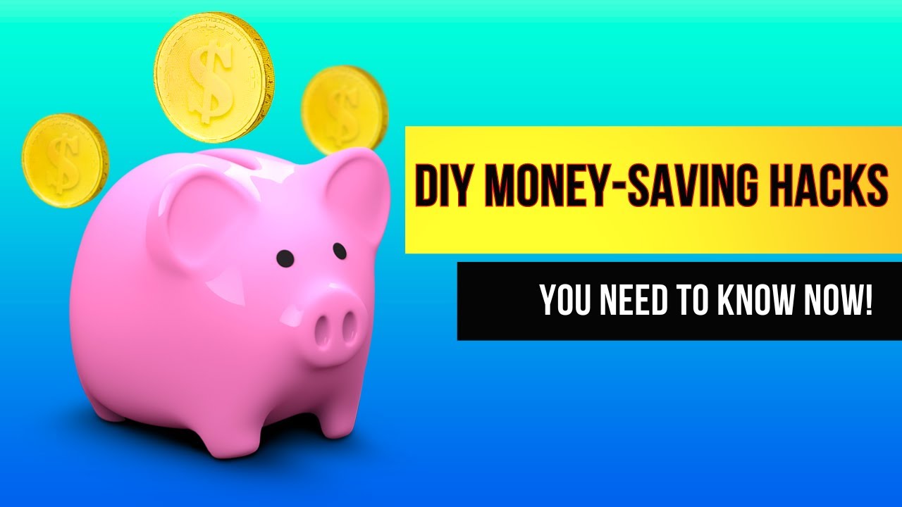 DIY Money Saving Hacks You Need To Know Now! - YouTube