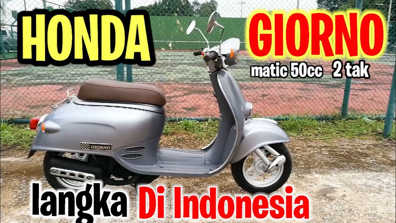 Honda giorno matic 2 tak 50cc langka di Indonesia - YouTube