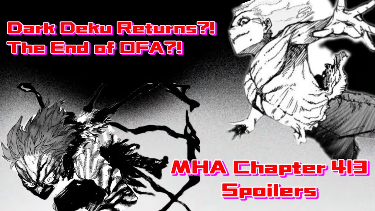 GOODBYE OFA: MHA 413 Spoilers - YouTube