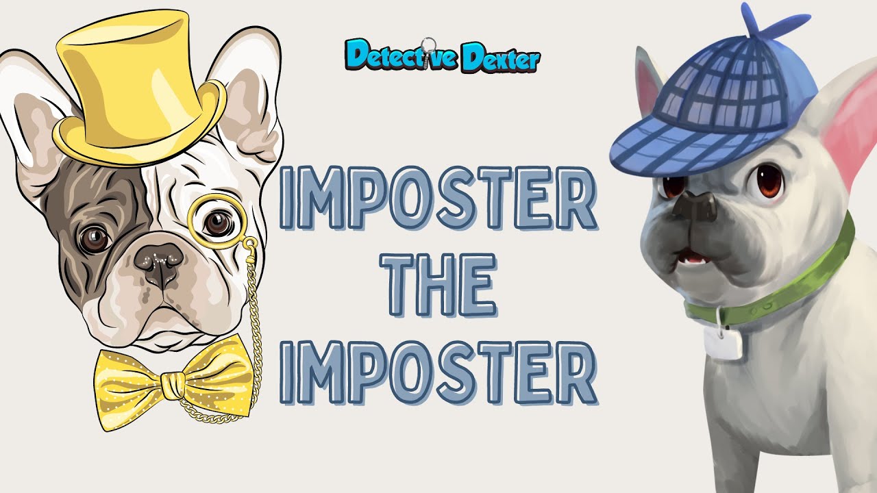 Imposter The Imposter | Detective Dexter - YouTube
