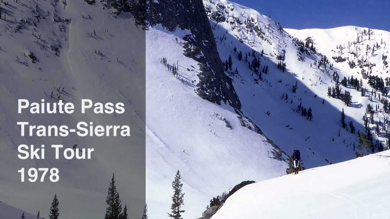 Paiute Pass Trans-Sierra Ski Tour 1978 - YouTube