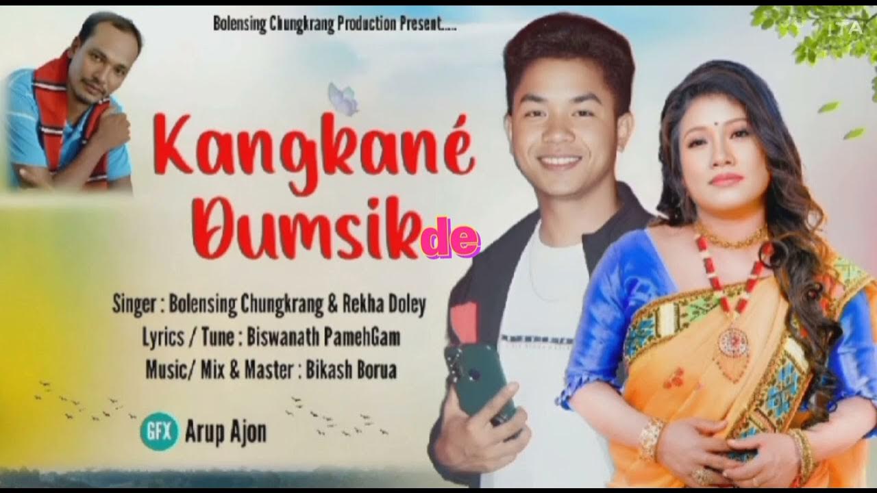 new mising song 2024 Kangkane Dumsikde_singer_bolensing chungkrang_Reka Doley - YouTube Music