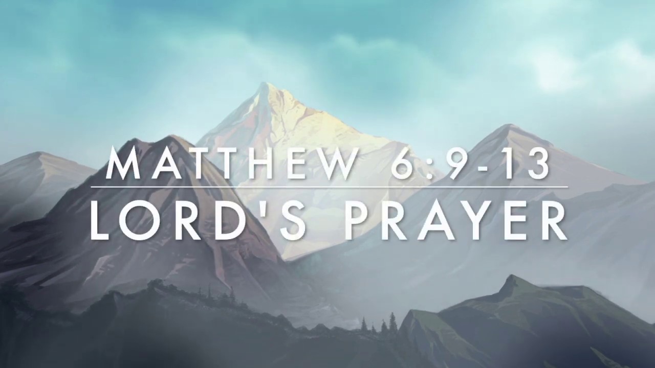 Matthew 6:9-13 - Lord's Prayer - Matthew 6:9-13 - Bible Portal