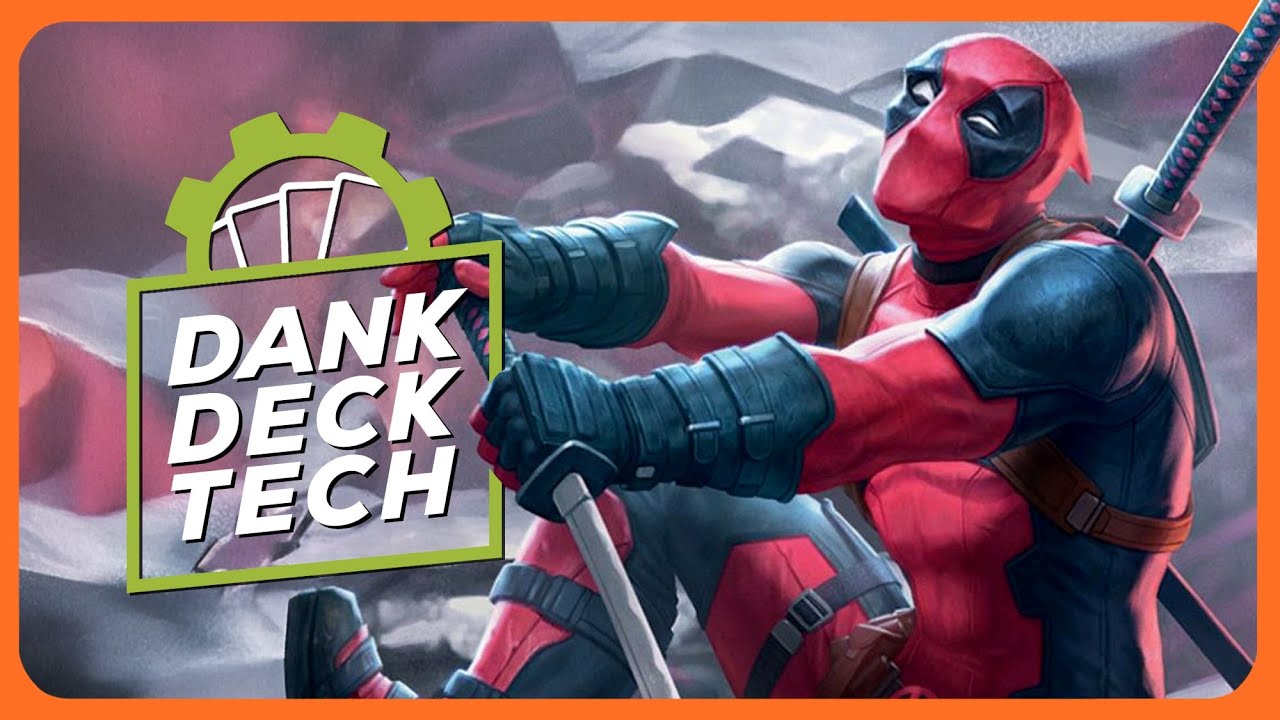 Dank Deck Tech #10: Exchange of Words! Deadpool, Trading Card Commander ...