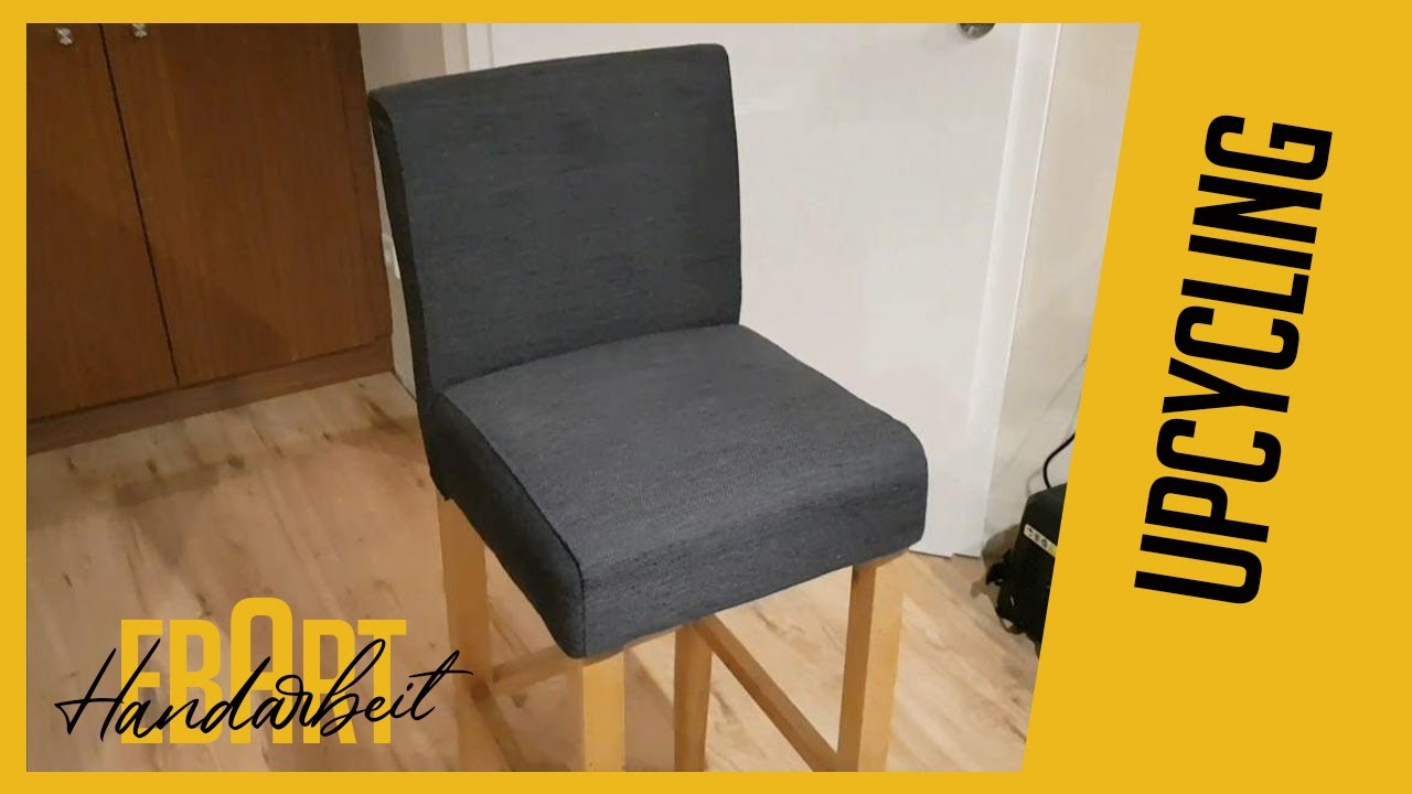 Barhocker NEU bezogen | Selber machen | UPCYCLING | DIY | EbArt - YouTube