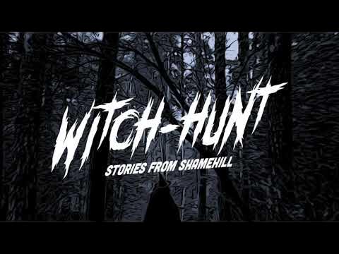 Stories from Shamehill - Witch-Hunt (Halloween Edition) - YouTube