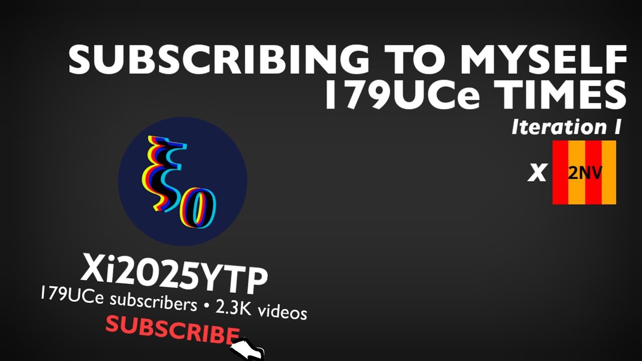 Subscribing To Myself 179UCe Times - Iteration 1/4 - YouTube