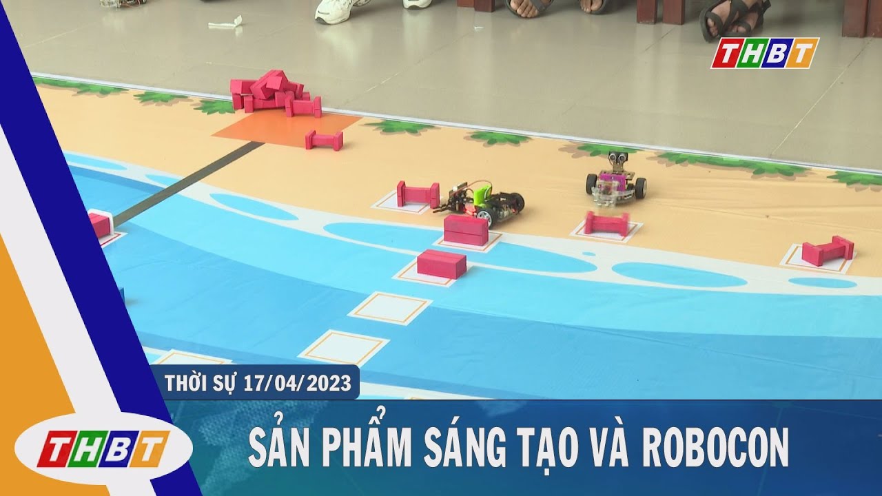 SẢN PHẨM SÁNG TẠO VÀ ROBOCON - YouTube