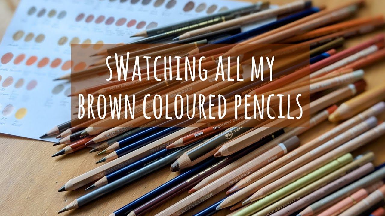 Swatching All My Brown Coloured Pencils! Luminance, Polychromos ...