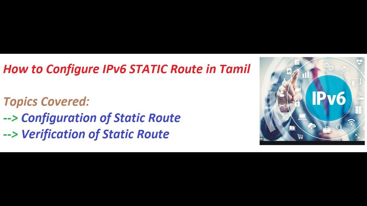 Configuring IPv6 Static Route in Cisco || GNS3 || TAMIL - YouTube