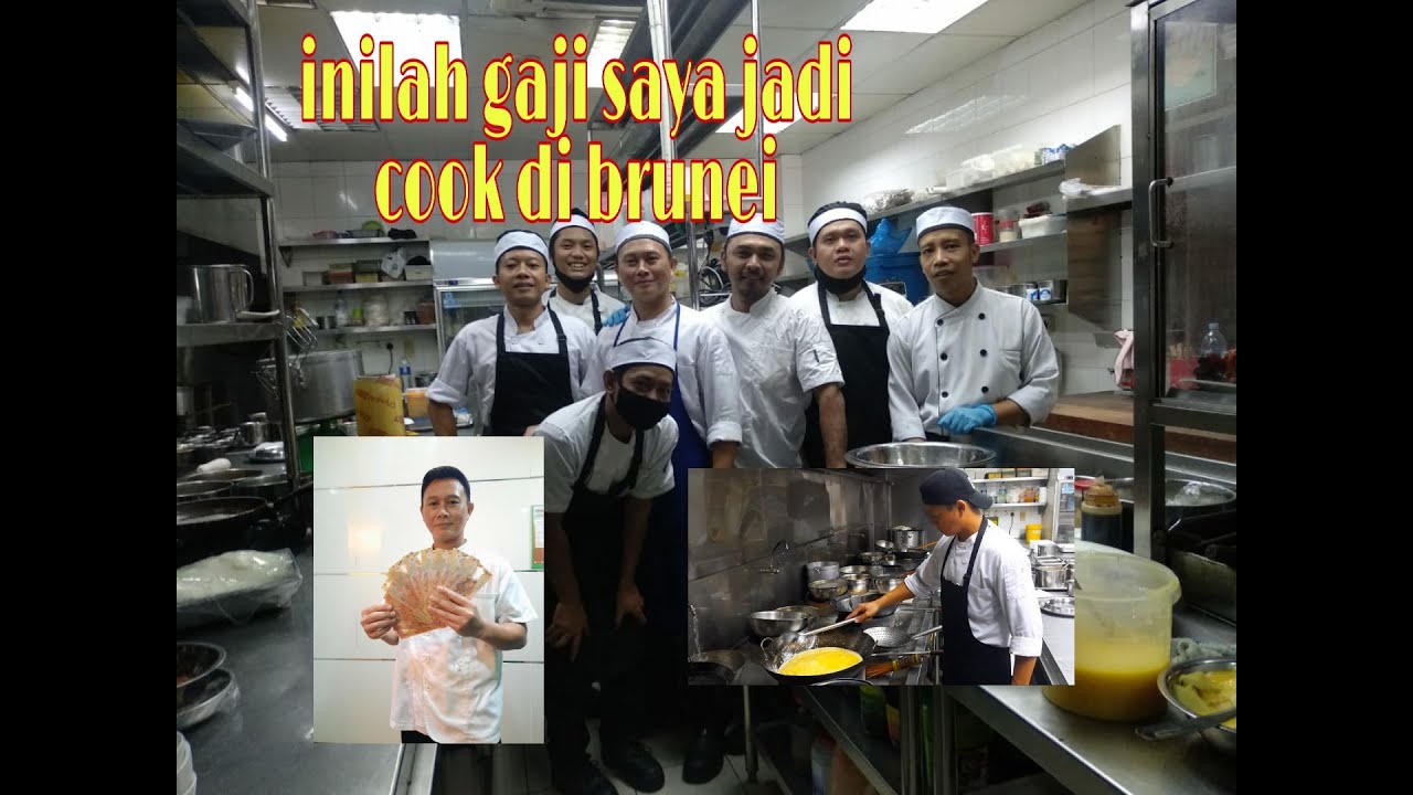 Ini lah gajiku di brunei jadi cook - YouTube