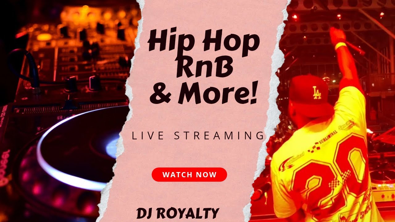 DJ ROYALTY is live! Best HipHop an R&B songs! - YouTube