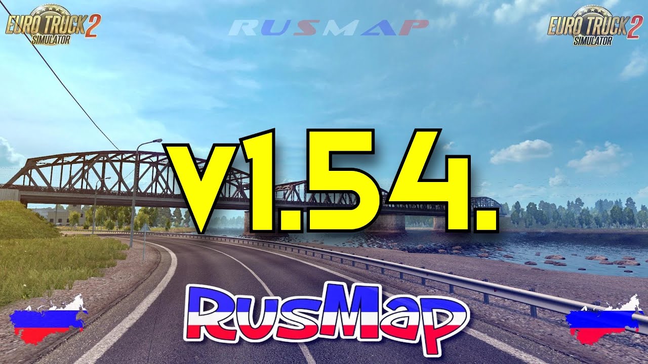 [ ETS2 ] RUS MAP v2.54.1 Proyecto “RusMap”: modificación global para el ...