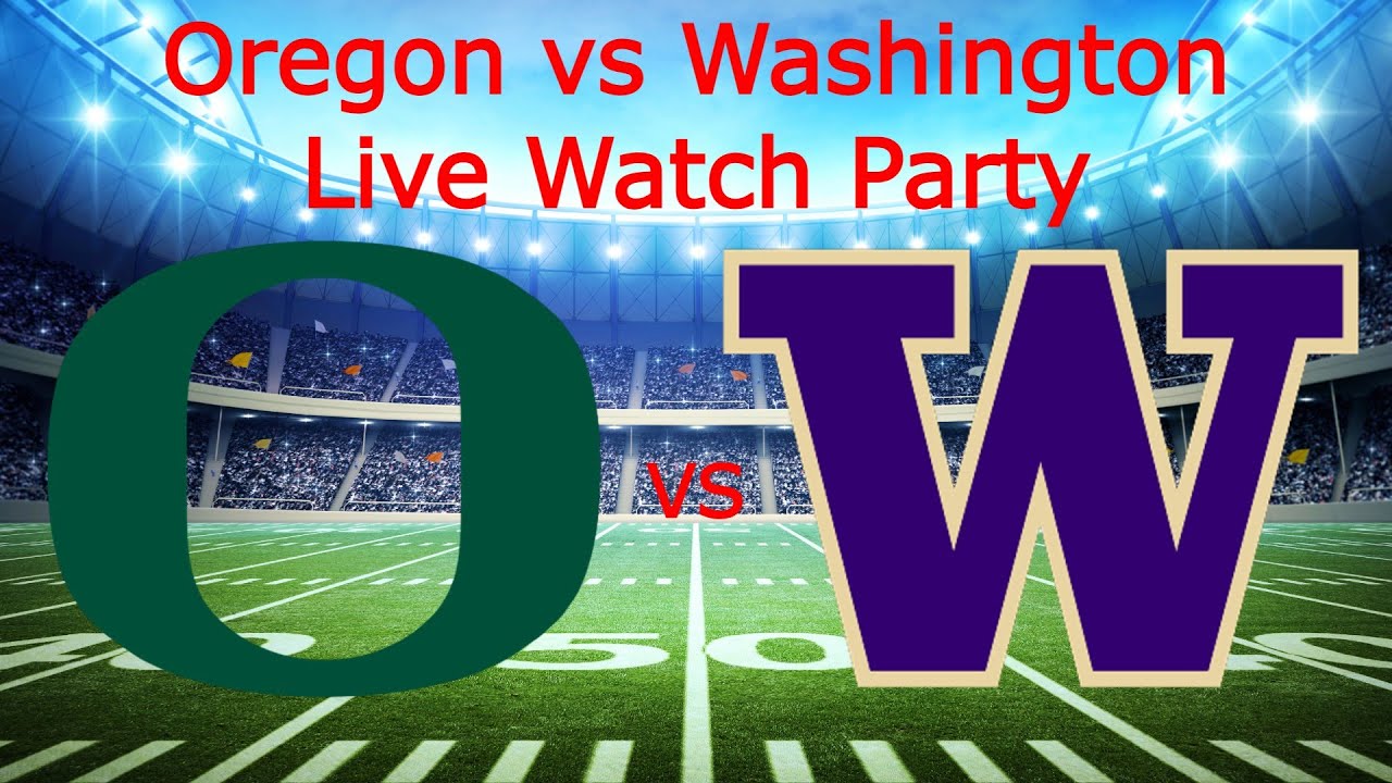 Oregon vs Washington Live Play by Play and Reaction - YouTube