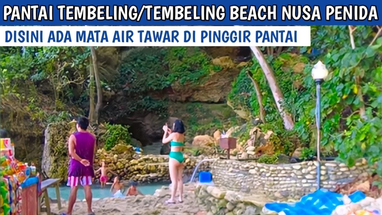 PANTAI TEMBELING NUSA PENIDA BALI || Ada Sumber mata air tawar di tepi ...