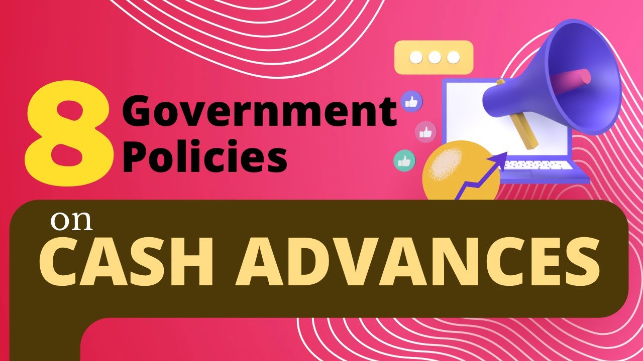 8 Government Policies on Granting and Utilization of Cash Advances ...