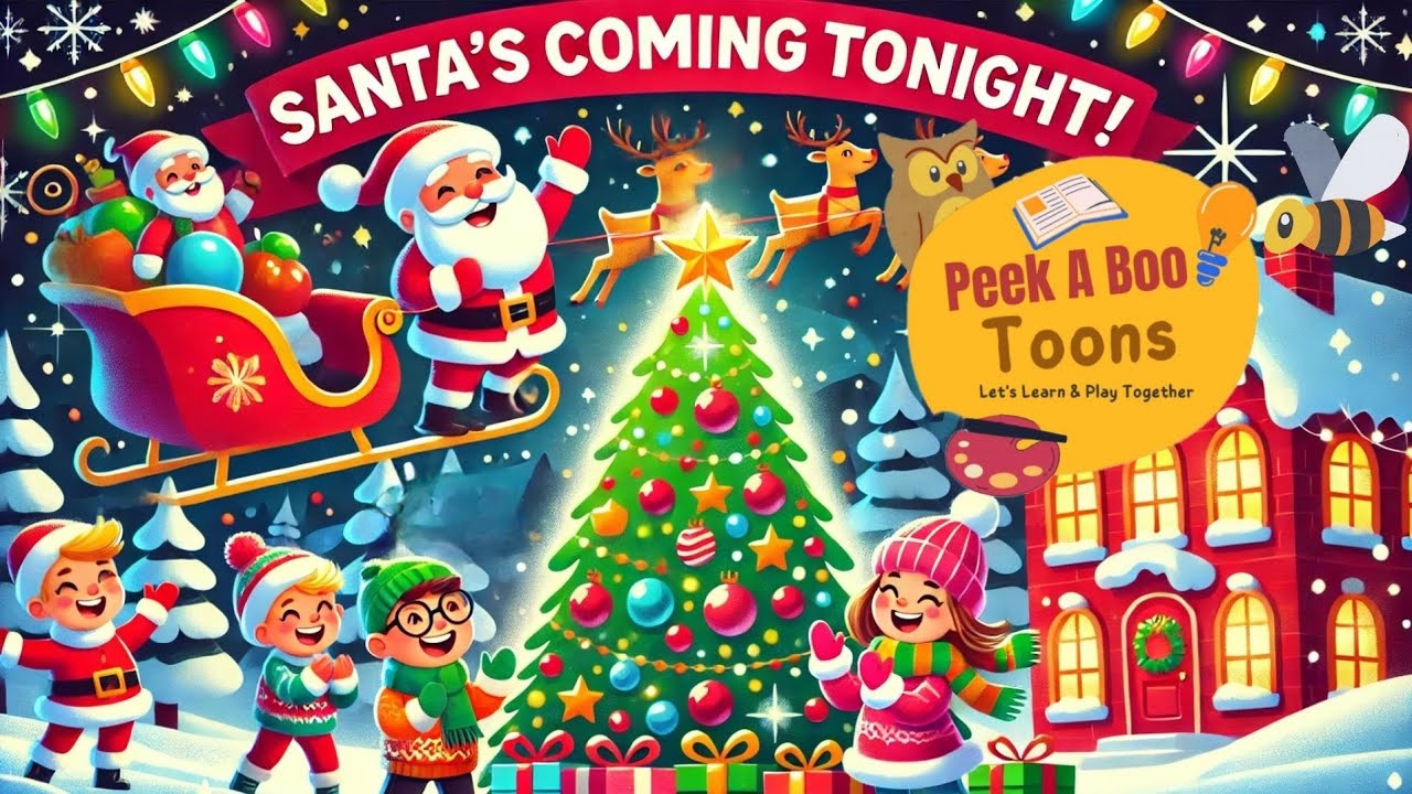 Santa's coming tonight!| Christmas song for Toddlers | Kids Christmas ...
