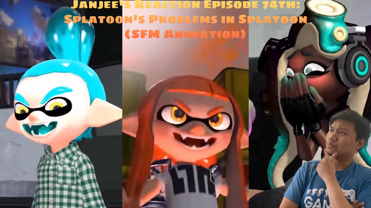 BIG PROBLEM AT SPLATOON!! | Janjee’s Reaction: Splatoon's Problems in Splatoon (SFM Animation ...