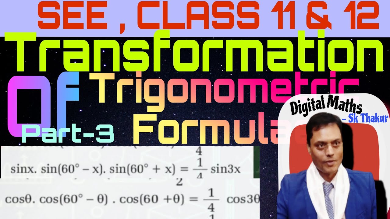 Transformation of Trigonometric Formulae || Part -3 | Digital Maths ...