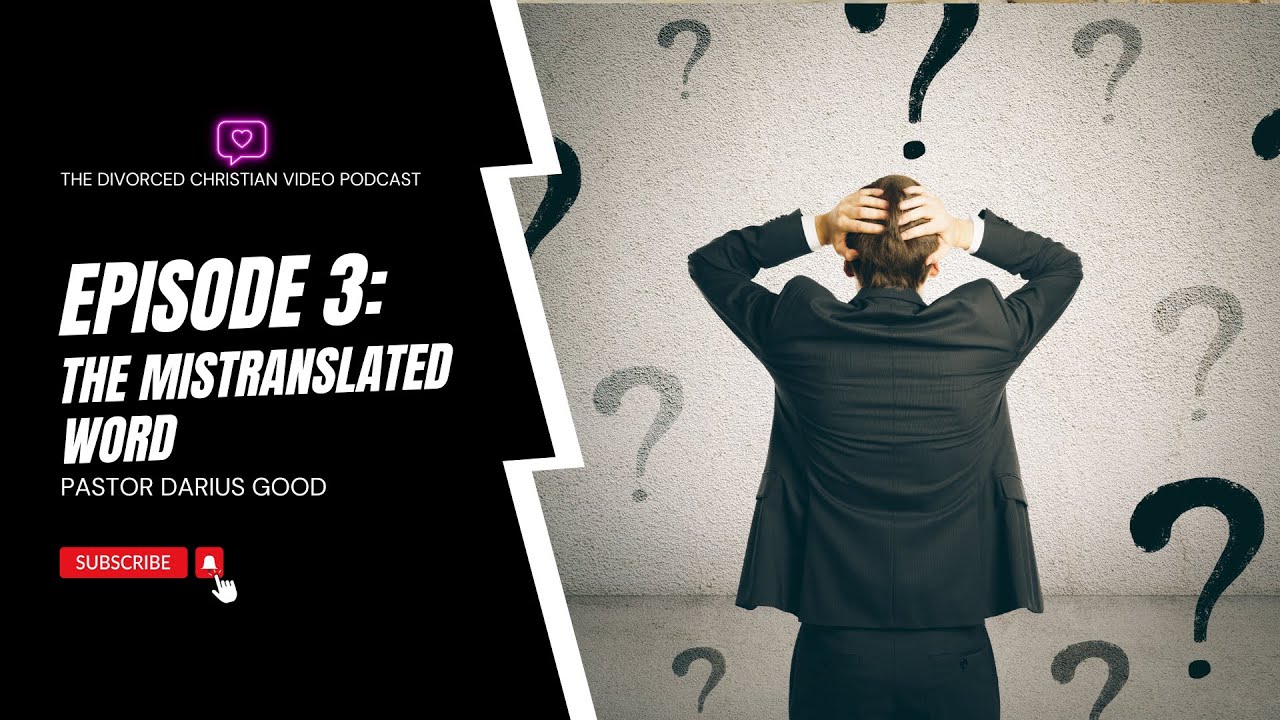 Ep3: The Mistranslated Word - YouTube
