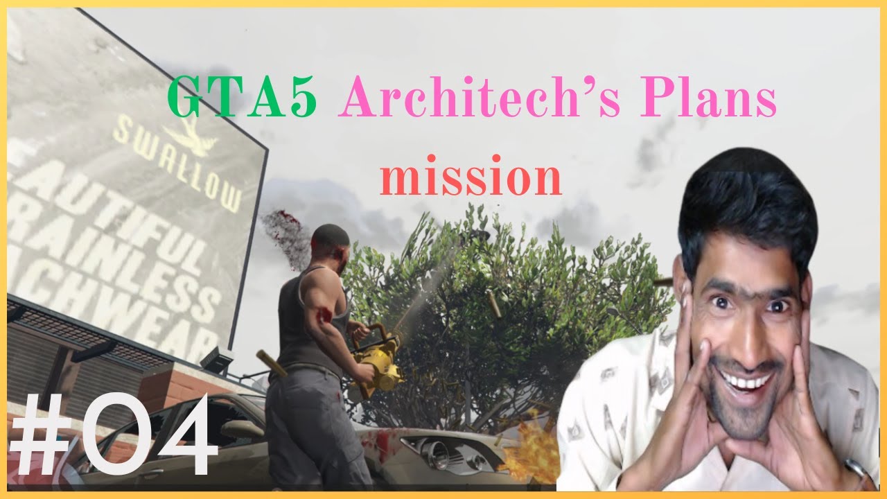 GTA 5 || Architech's Plans Mission || #04 - YouTube