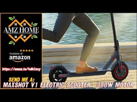 Overview MAXSHOT V1 Electric Scooter - 350W Motor, Max 21 Miles Long ...