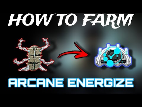 Warframe | How To Farm ARCANE ENERGIZE 2024 Easy Way ! - YouTube