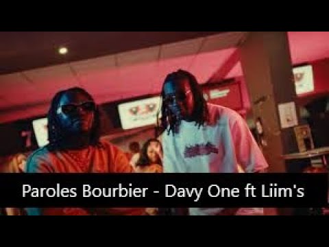 Paroles Bourbier - Davy One ft Liim's [son officiel] - YouTube
