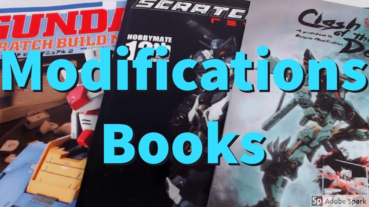 Let's talk about Gunpla Modification Book (Scratchbuilding, Clash Of ...