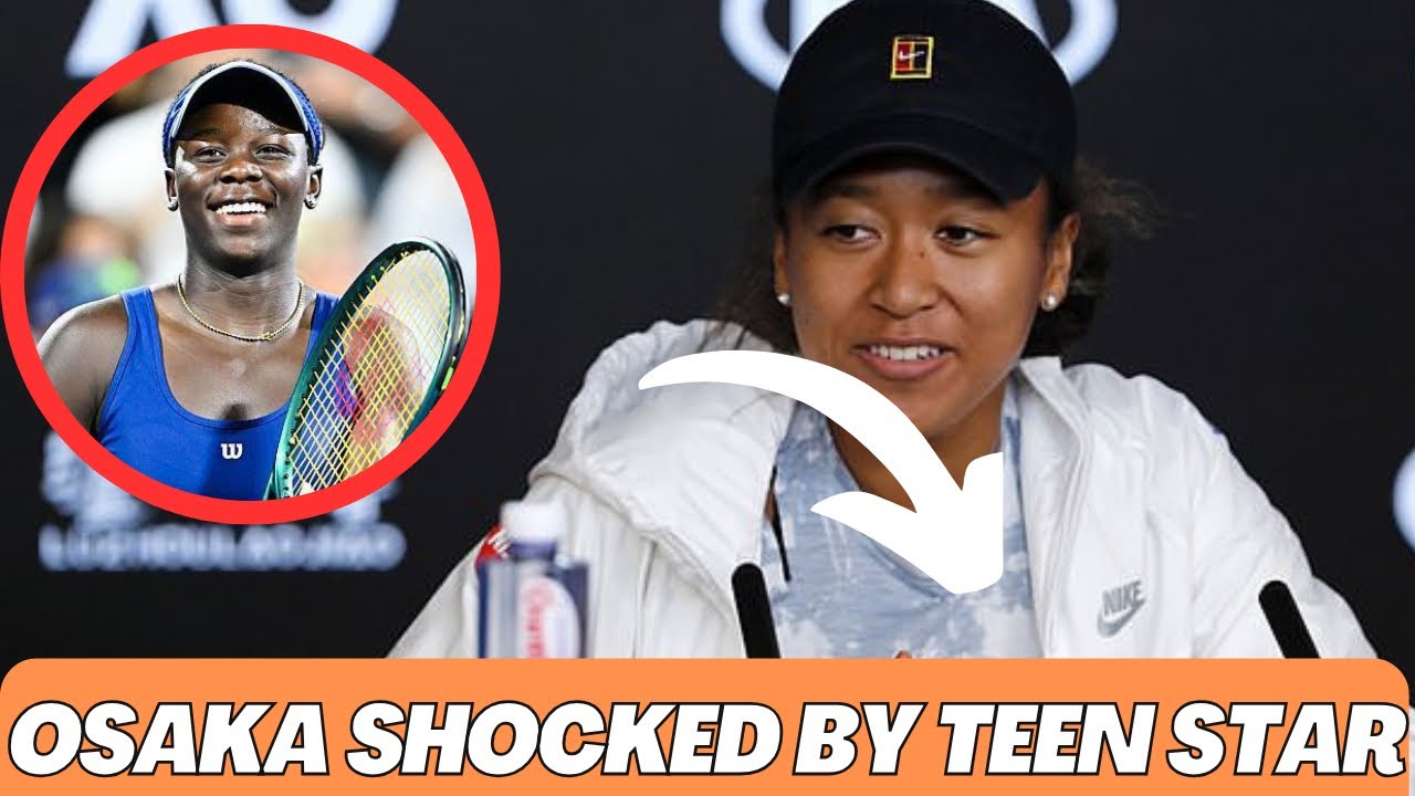 Naomi Osaka ‘Shook’ as Victoria Mboko Reveals She’s Her Idol Before ...