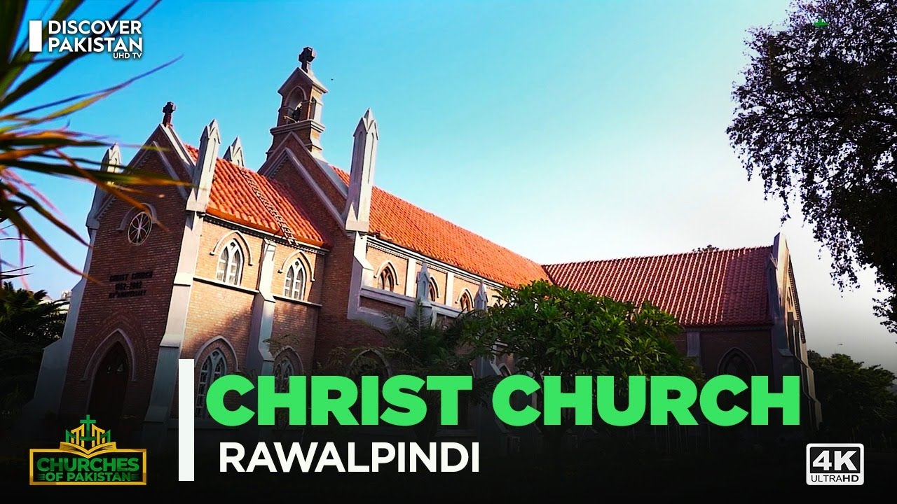 Christ Church, Rawalpindi | Churches Of Pakistan | Discover Pakistan ...