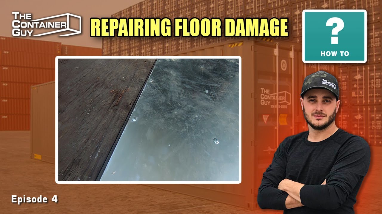How To Repair Shipping Container Floor - Quick and Easy Solution - YouTube