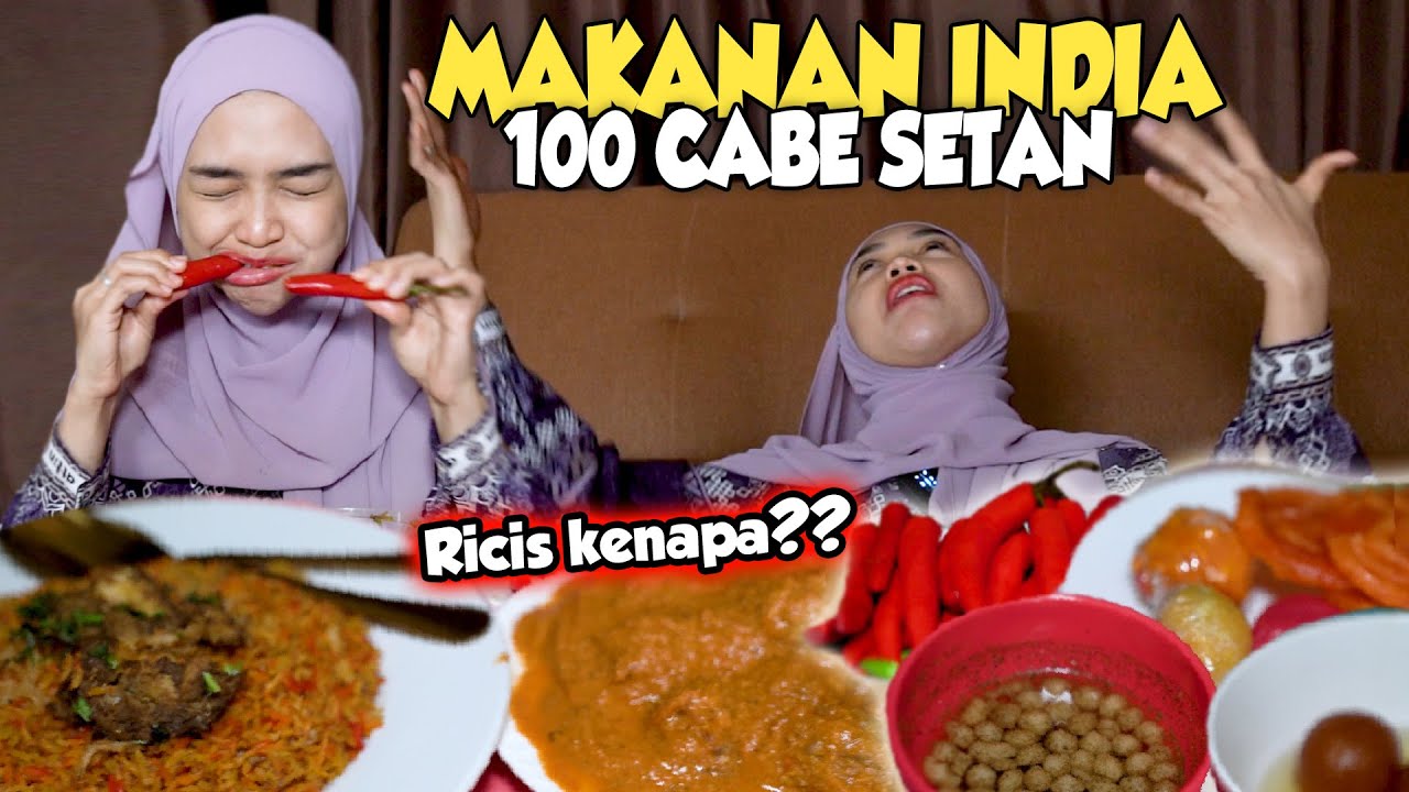 GILA! 100 CABE SETAN + MAKANAN INDIA 10 MENIT! - YouTube