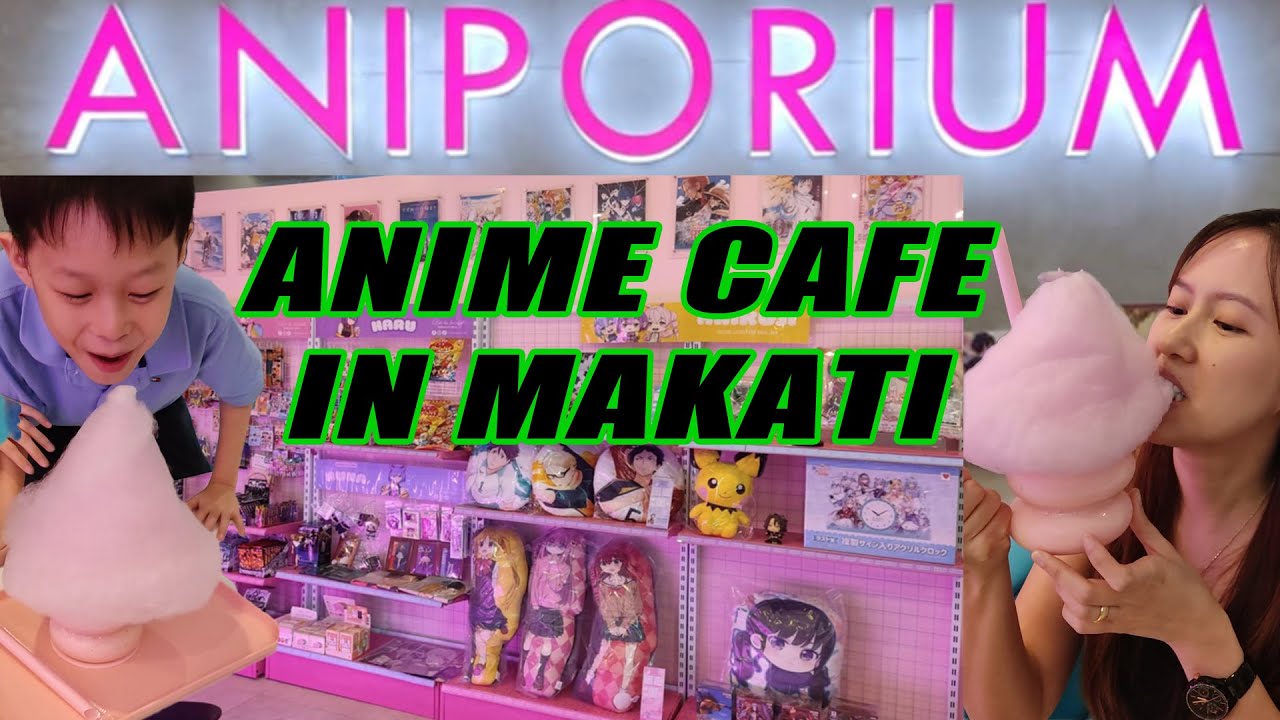 Anime Cafe sa Makati Aniporium Aniporium Cafe - YouTube