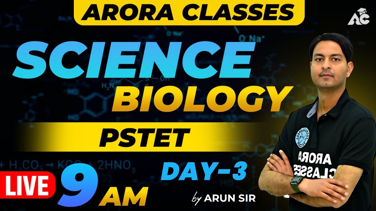 Pstet New Batch | Science Class | | Live 09:00 AM | Demo Day-3 | By Arun Sir | Arora Classes ...