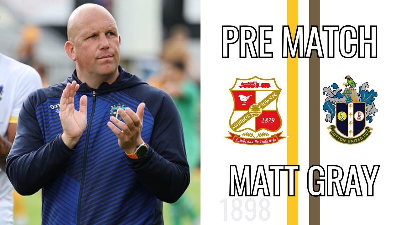 PRE MATCH Matt Gray previews away trip to Swindon Town 08/08/23 - YouTube