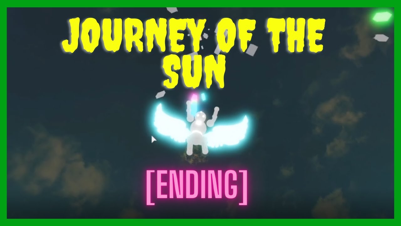 Journey Of The Sun Ending YouTube Journey Of The Sun Ending YouTube
