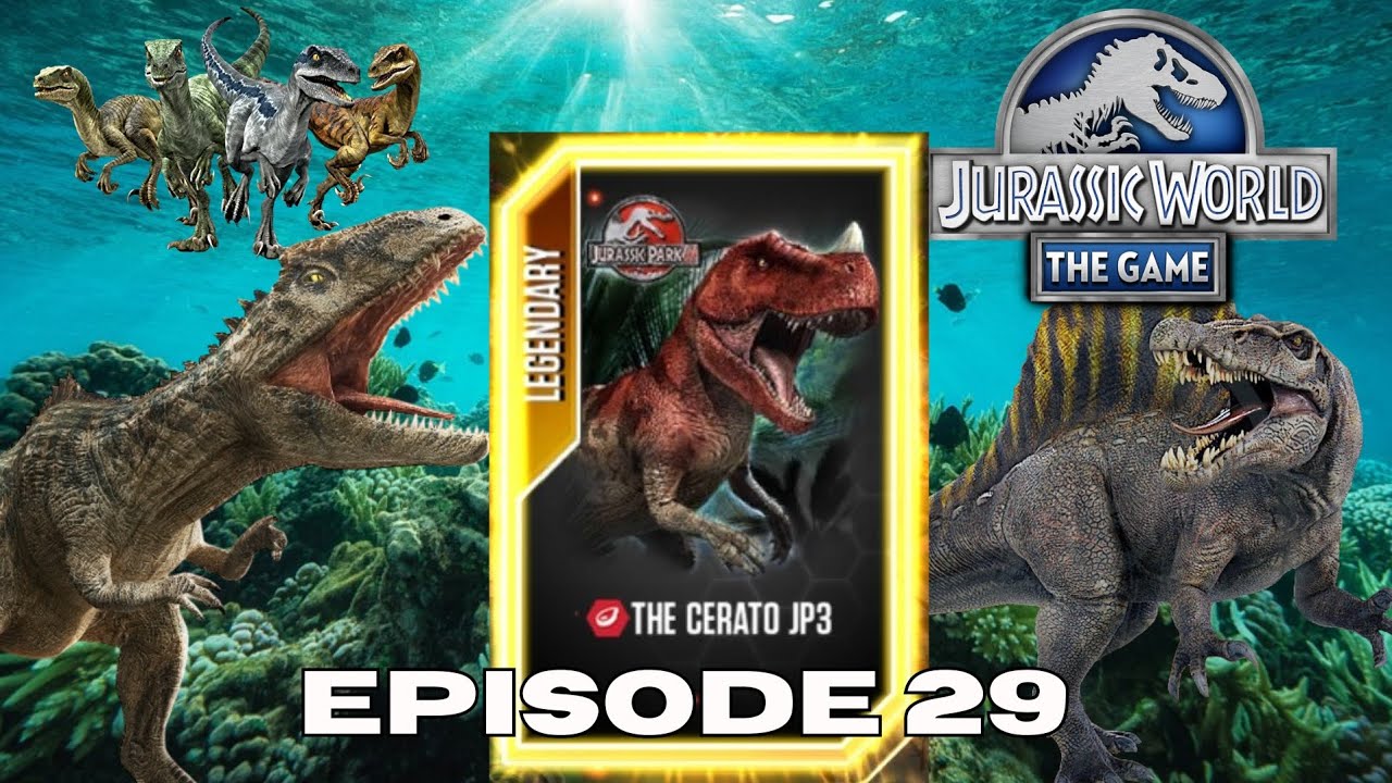 GRIND TO THE CERATO JP3 || Jurassic World: The Game: Episode 29 - YouTube