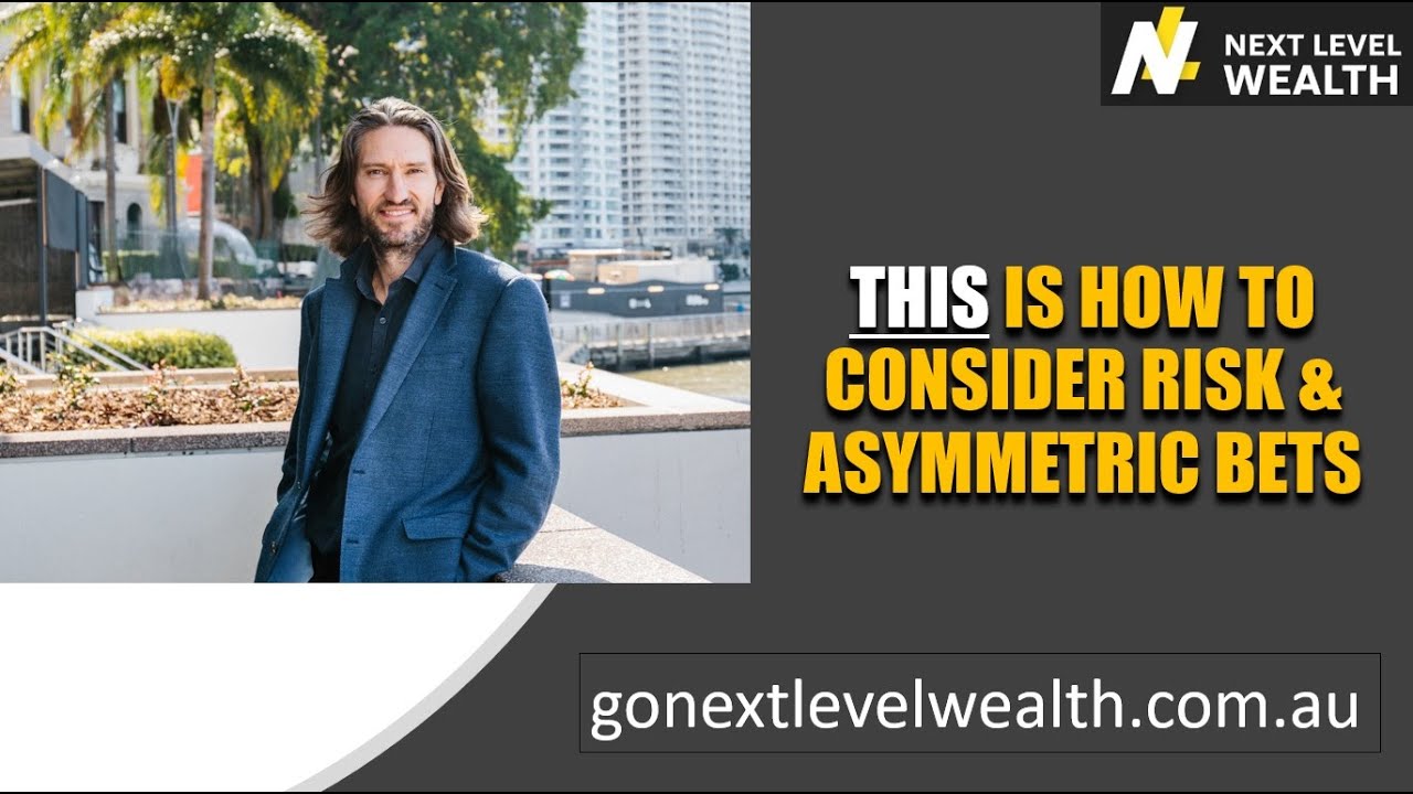 How to consider risk & asymmetric bets - YouTube