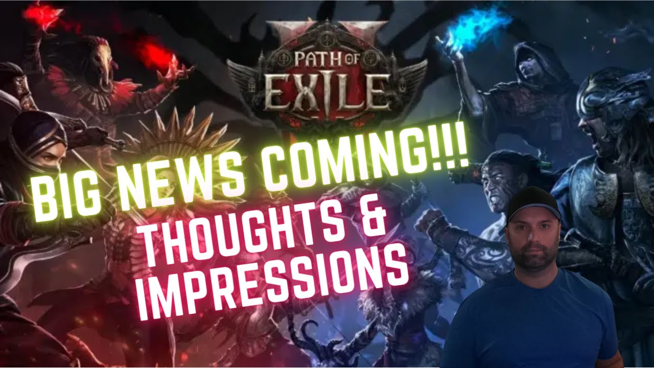 PATH OF EXILE 2 - SHOWCASE AND NEWS NOV. 21ST @ 3pm EST - MY THOUGHTS ...
