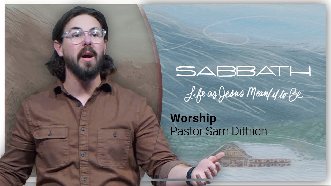 Worship | Pastor Sam Dittrich - YouTube