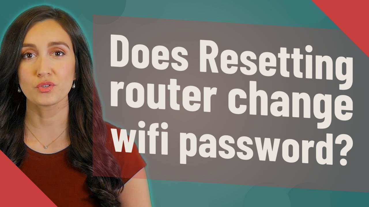 Does Resetting Router Change Wifi Password YouTube does-resetting-router-change-wifi-password-youtube
