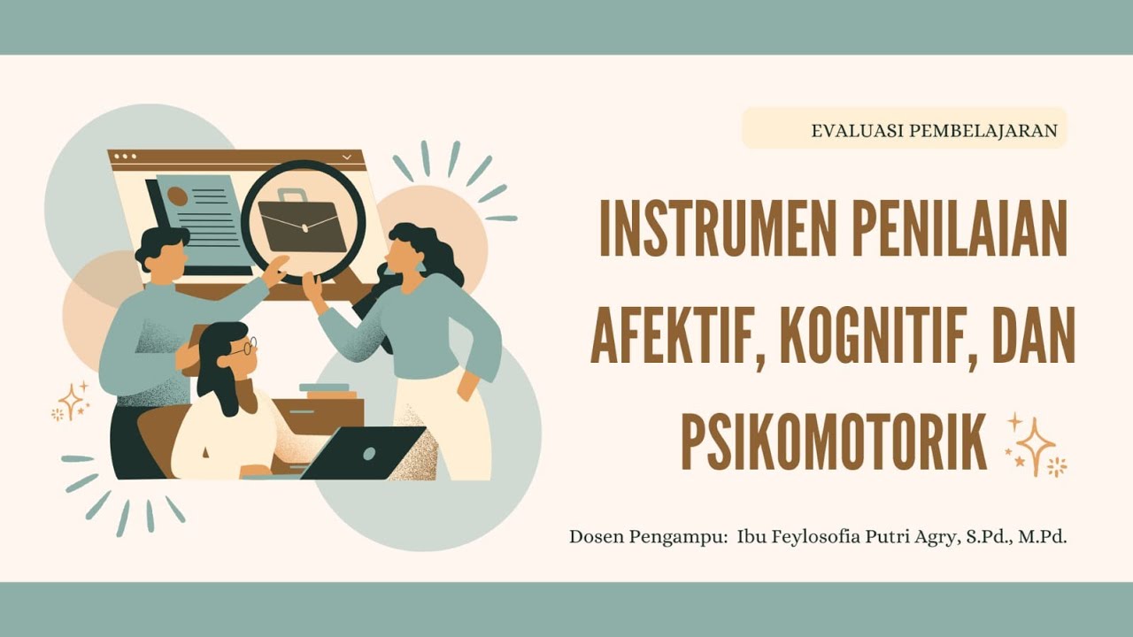 Instrumen Penilaian Afektif, Kognitif, dan Psikomotorik - YouTube