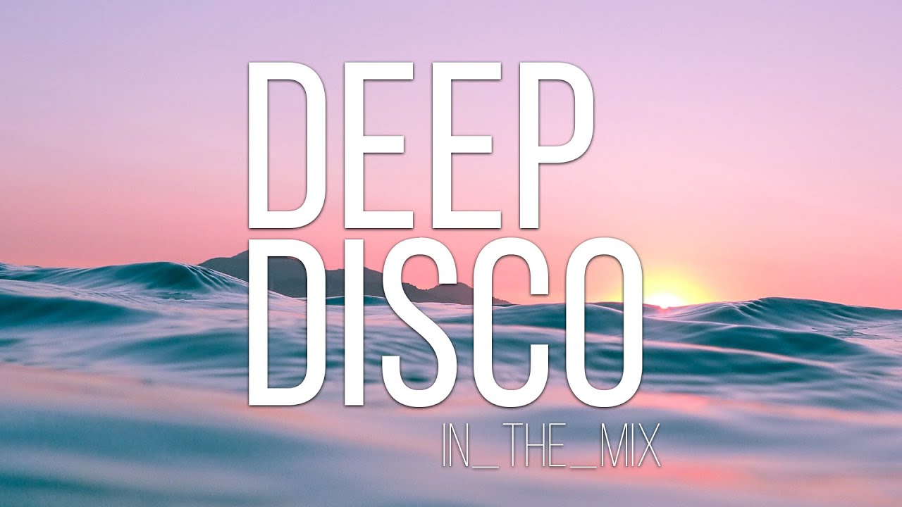 Deep House 2022 I Deep Disco Records Melodic Chill Out Mix #28 by Pete ...